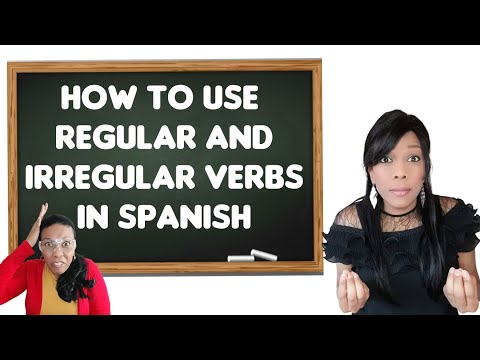 Best Tips to learn Spanish Regular & Irregular Verbs