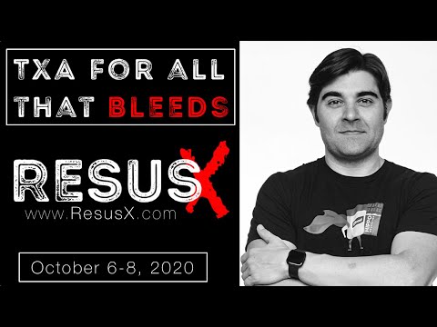 Rezaie: TXA for ALL That Bleeds