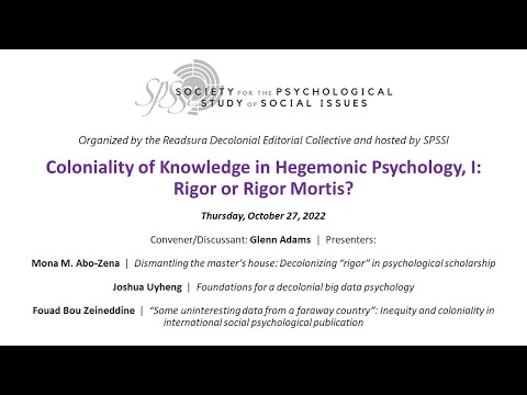 Webinar - Coloniality of Knowledge in Hegemonic Psychology, I: Rigor or Rigor Mortis?