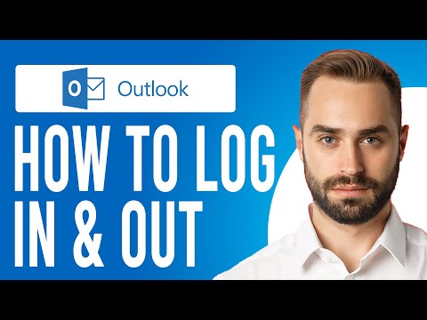 How to Log Out Outlook (How to Log in and Out of Outlook)