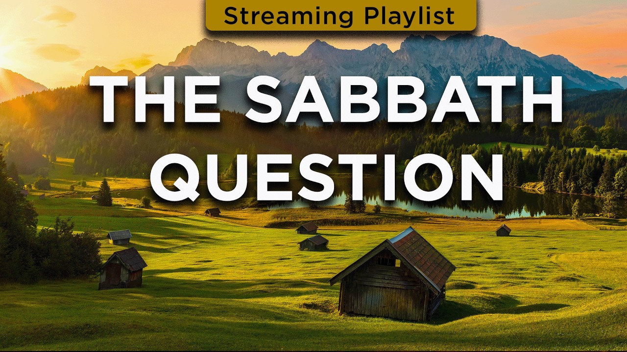 The Sabbath Question