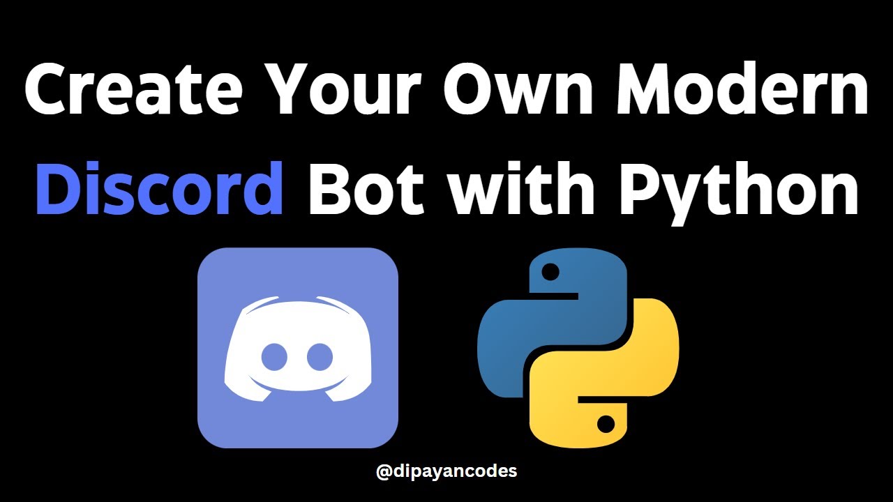 Building a Modern Discord Bot with Python | Step-by-Step Guide | dipayancodes