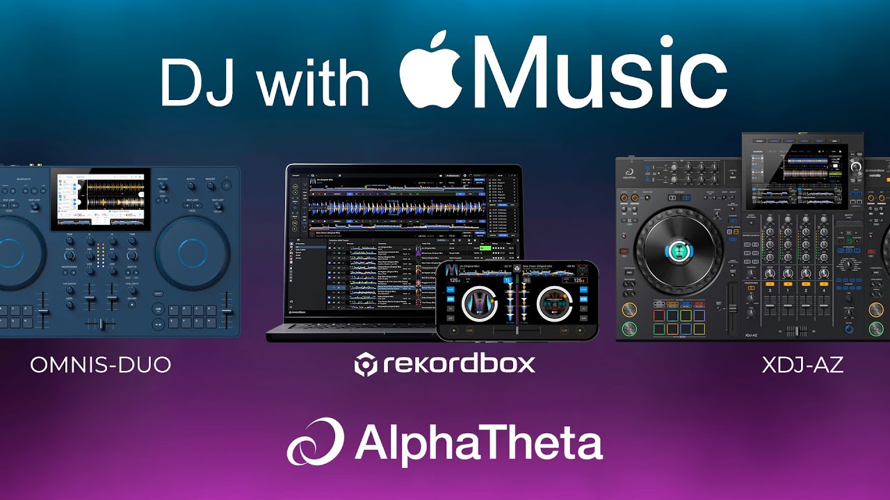 DJ with Apple Music on rekordbox, OMNIS-DUO, & XDJ-AZ | Overview