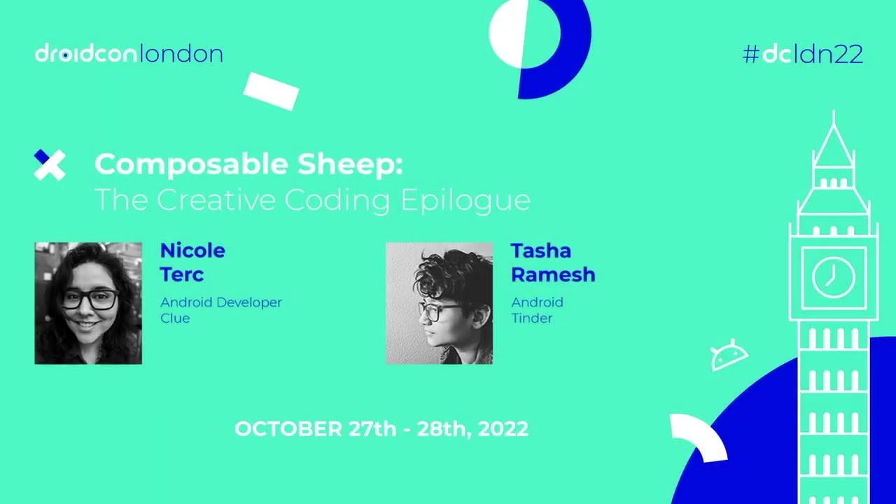 Composable Sheep: The Creative Coding Epilogue - Nicole Terc & Tasha Ramesh | droidcon London 2022
