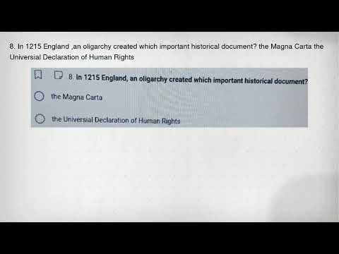 8. In 1215 England ,an oligarchy created which important historical document? the Magna Carta the Un