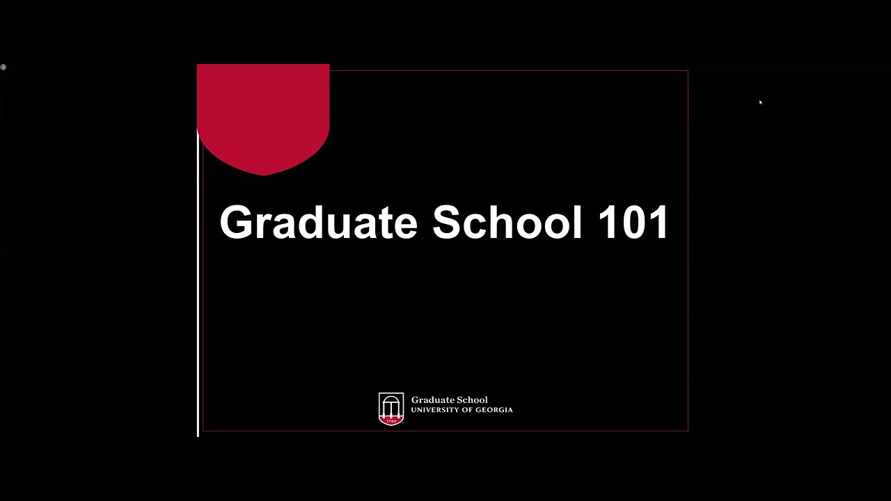 UGA Graduate School 101