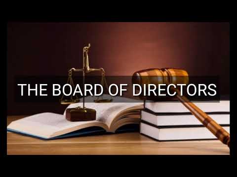 The Board Of Directors ( Management of a company, company law)