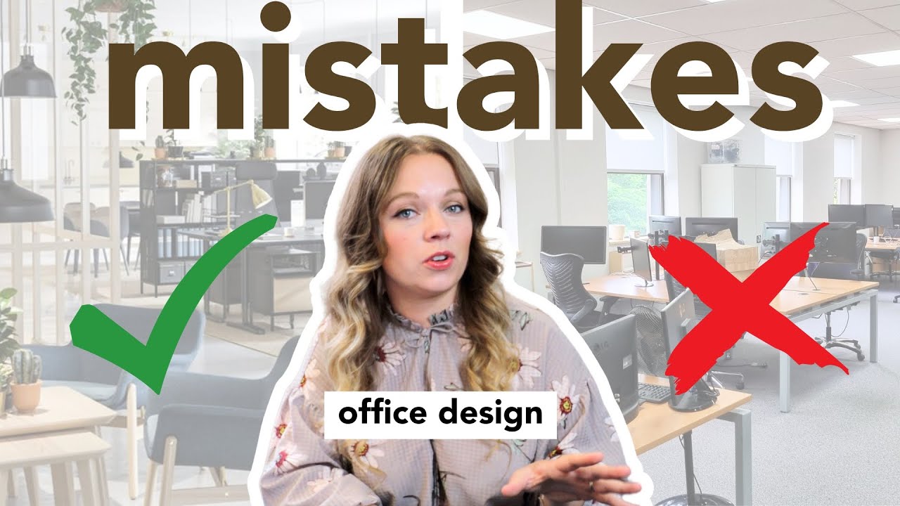 Common Office Design Mistakes You Need To Avoid