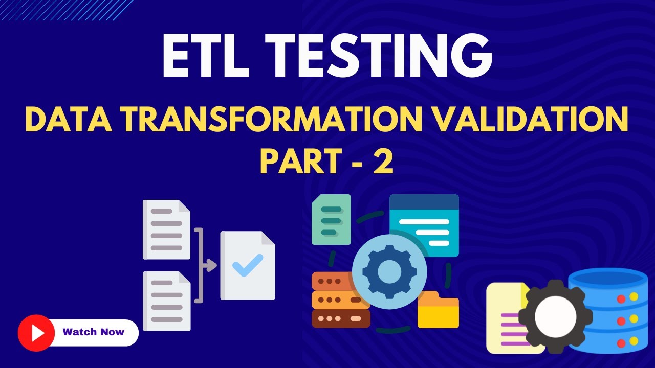 22.  Data Transformations Validation - Example