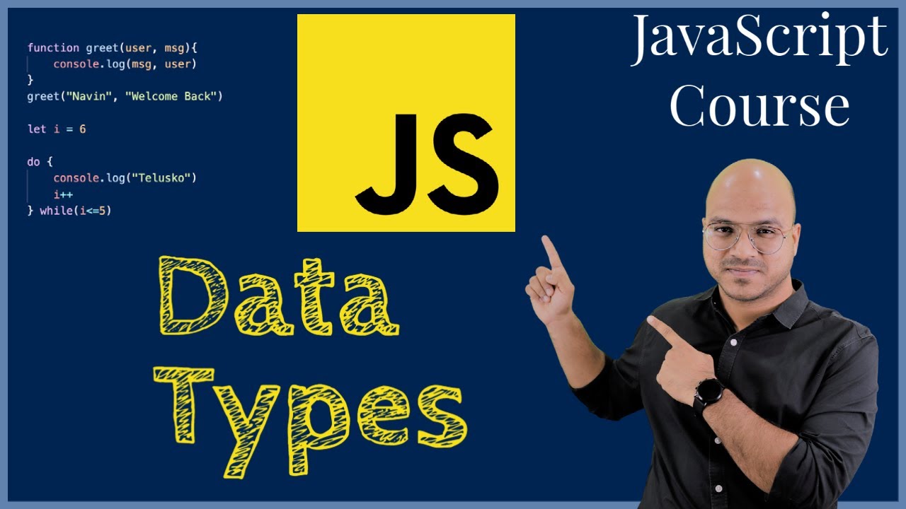 #6 Data Types in JavaScript - 2 | JavaScript Tutorial