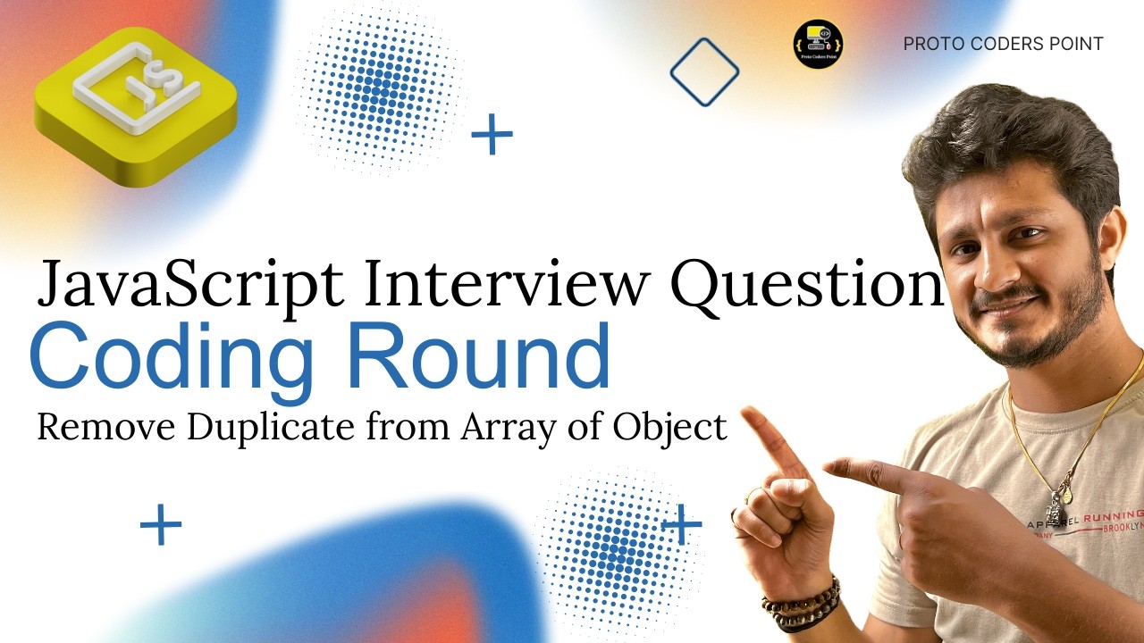 JavaScript Interview Questions  - Remove Duplicates from Array of Objects