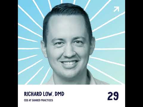 29. Define your practice roadmap and reach the destination you envision, with Dr. Richard Low