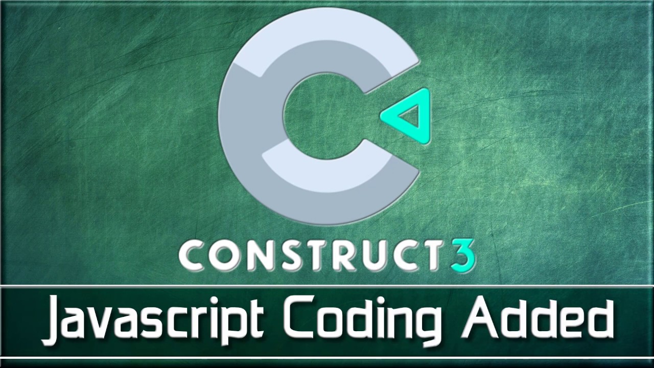 Construct 3 Adds JavaScript Support