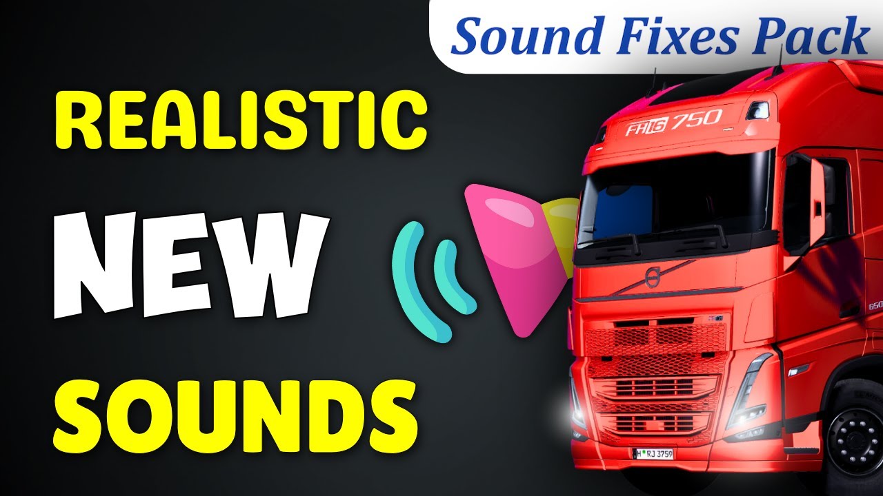 Sound Fixes Pack v25.29 - ETS 2