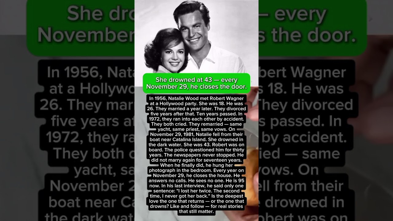 She drowned at 43 — every November 29, he closes the door. #hollywood #hollywoodlegends #story