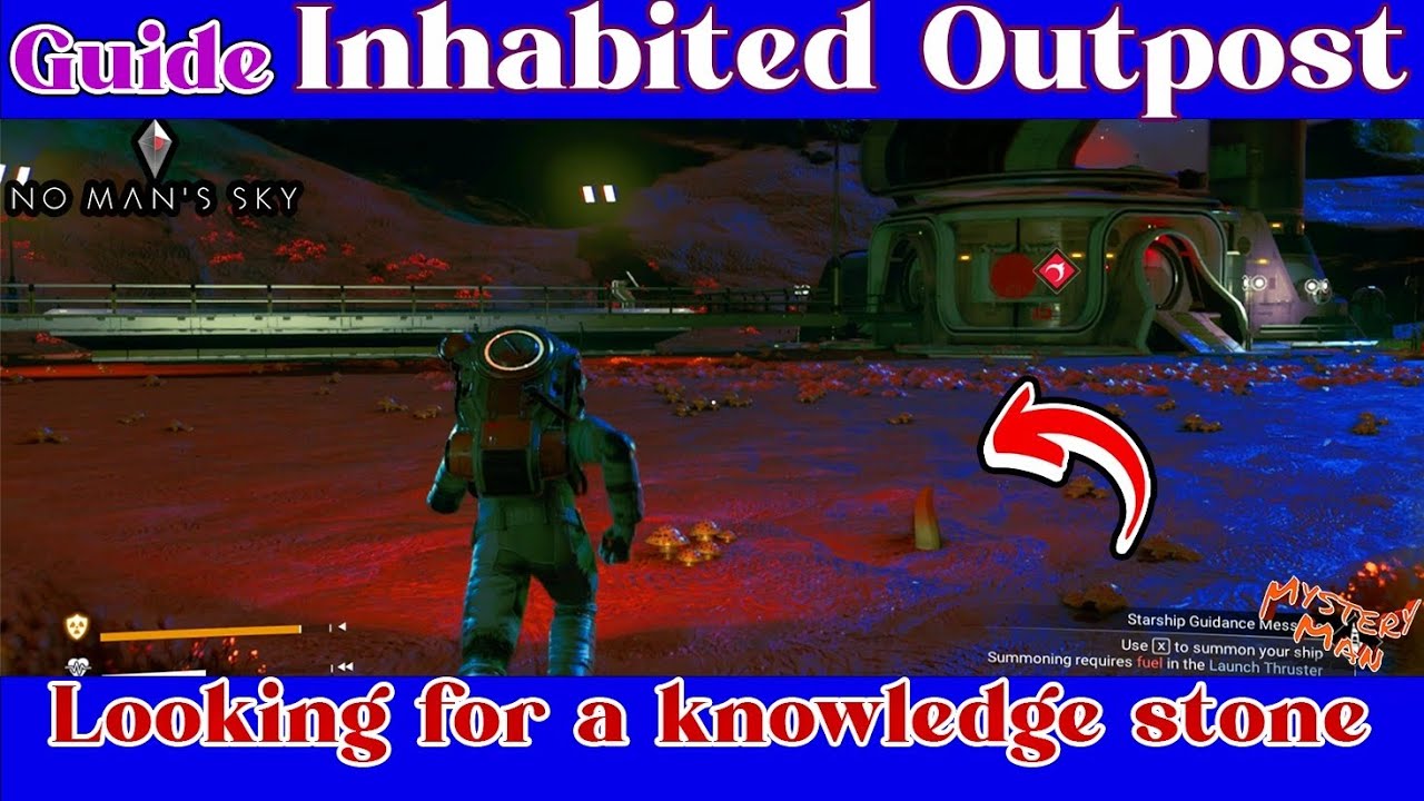No Mans Sky Inhabited Outpost | Looking for a knowledge Stone