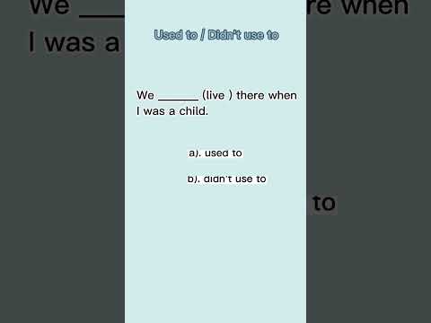 Quiz15~ grammar practice / Used to / Didn't use to? #shorts