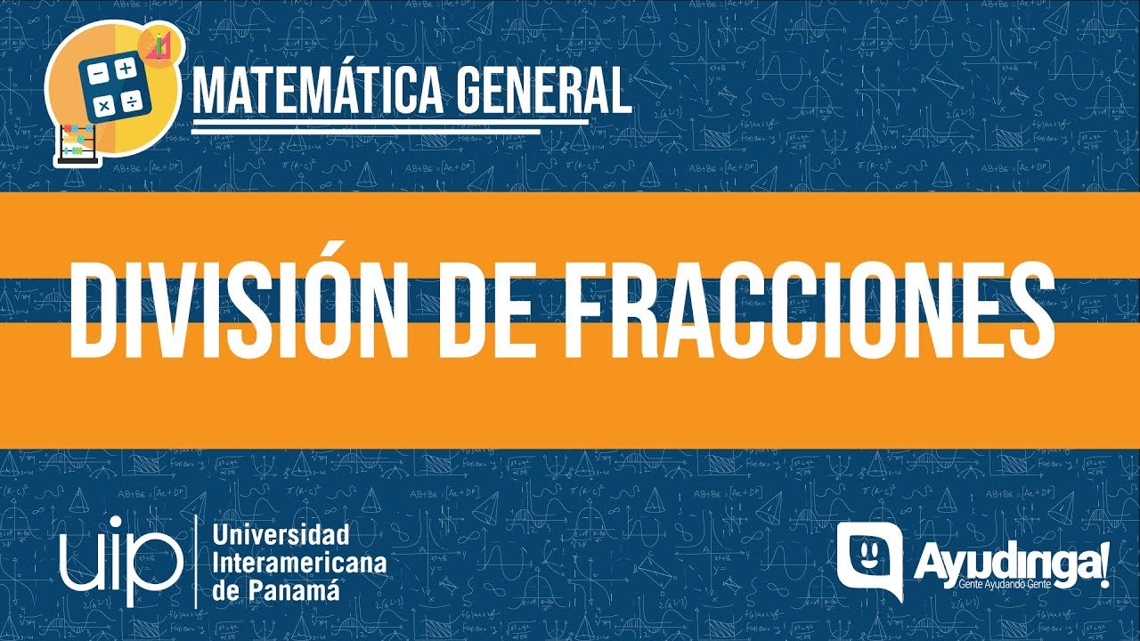 División de Fracciones | Teoría y Ejercicios Resueltos