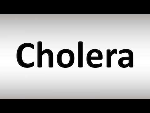 How to Pronounce Cholera