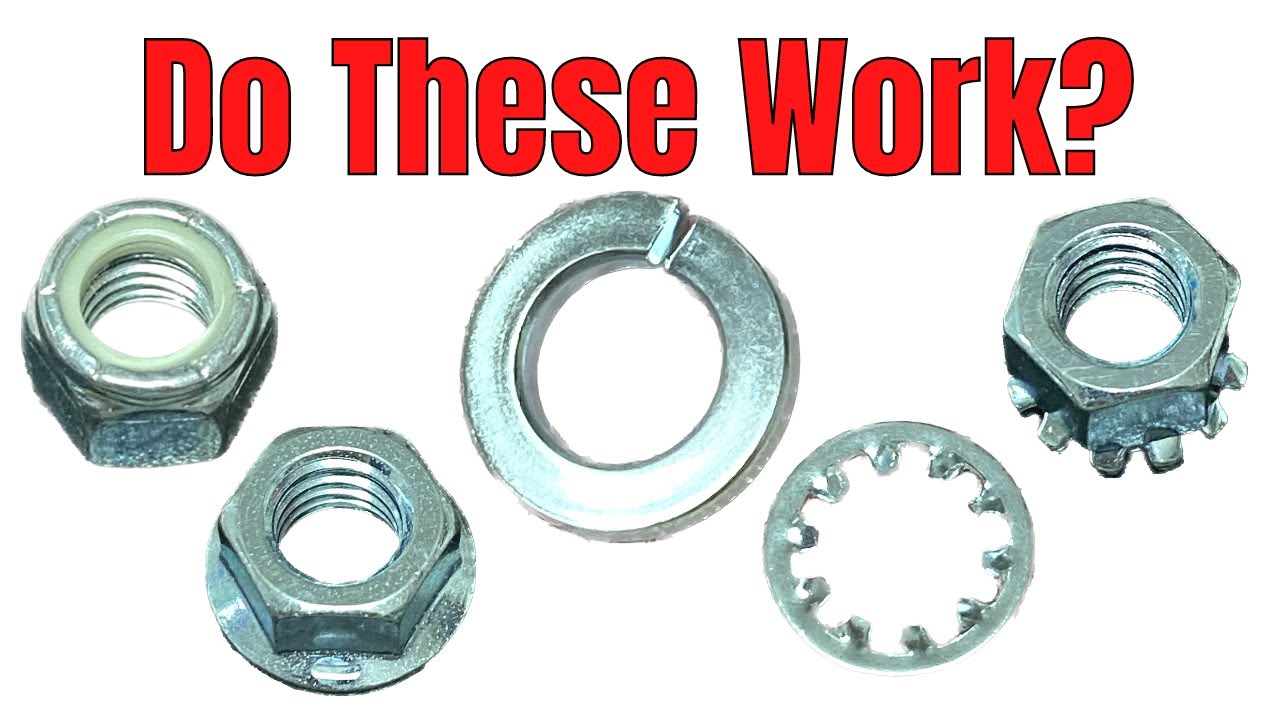 Nuts & Bolts - Lock Washer & Lock Nut Vibration Test