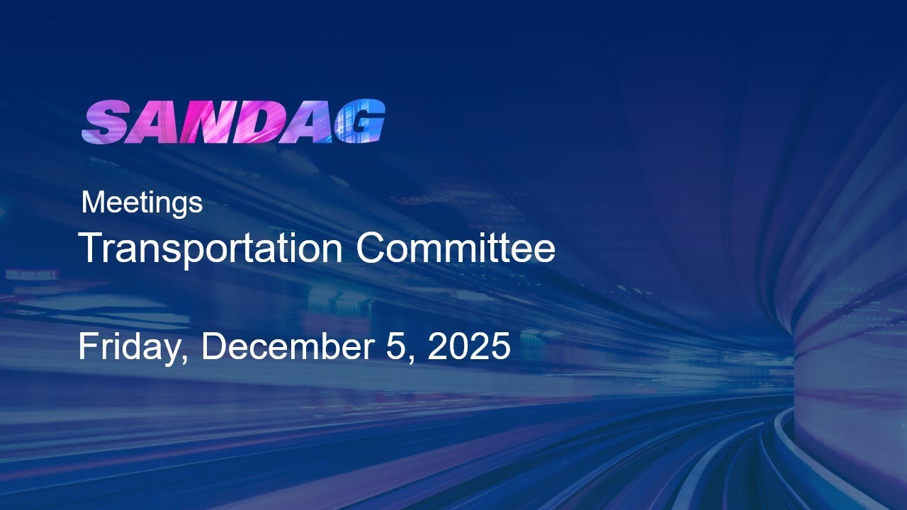 SANDAG Transportation Committee–Friday, December 5, 2025