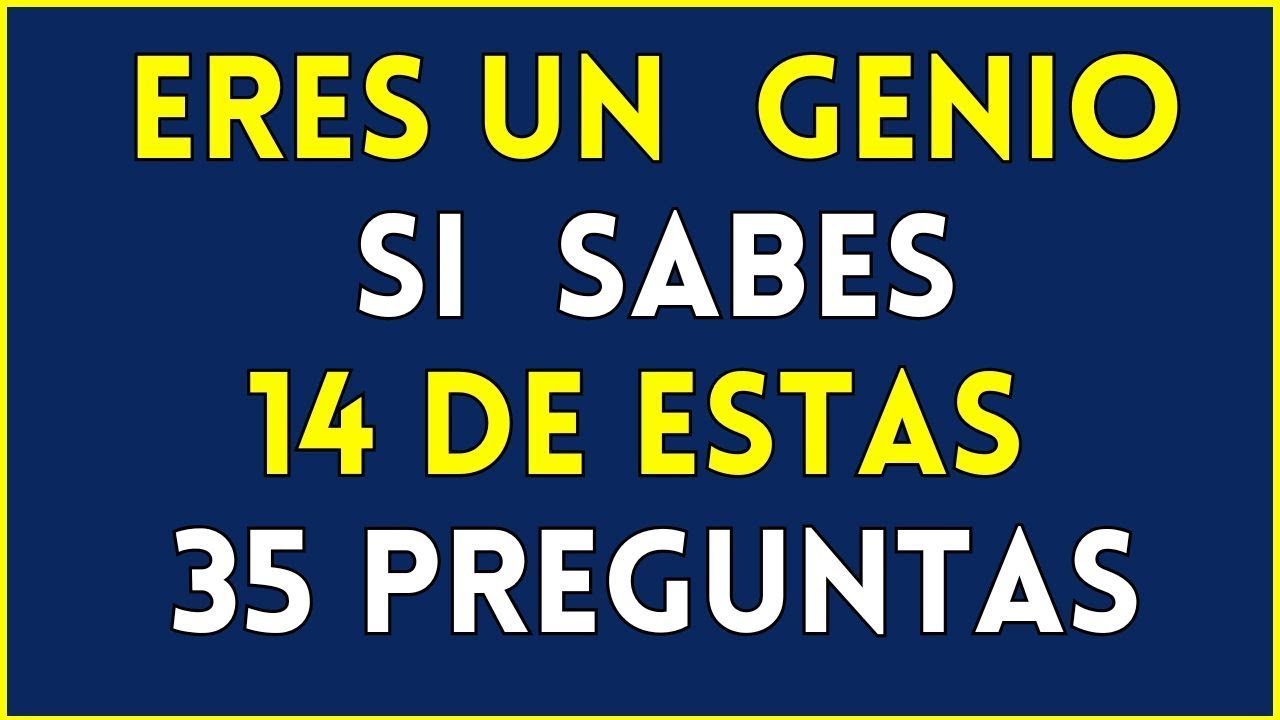 ¡SI ACIERTAS MÁS DE 15, ERES MUY INTELIGENTE!#desafío 1
