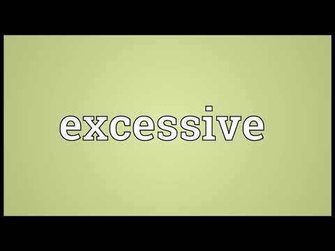 Excessive Meaning