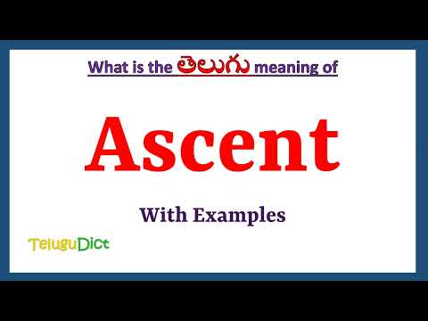 Ascent Meaning in Telugu | Ascent in Telugu | Ascent in Telugu Dictionary |