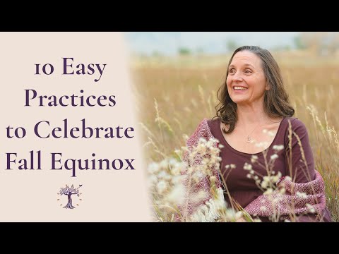 How to Celebrate the Fall Equinox | 10 Easy Practices to Celebrate Autumn Equinox