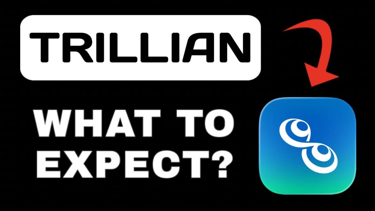 Trillian App Overview - What to Expect?