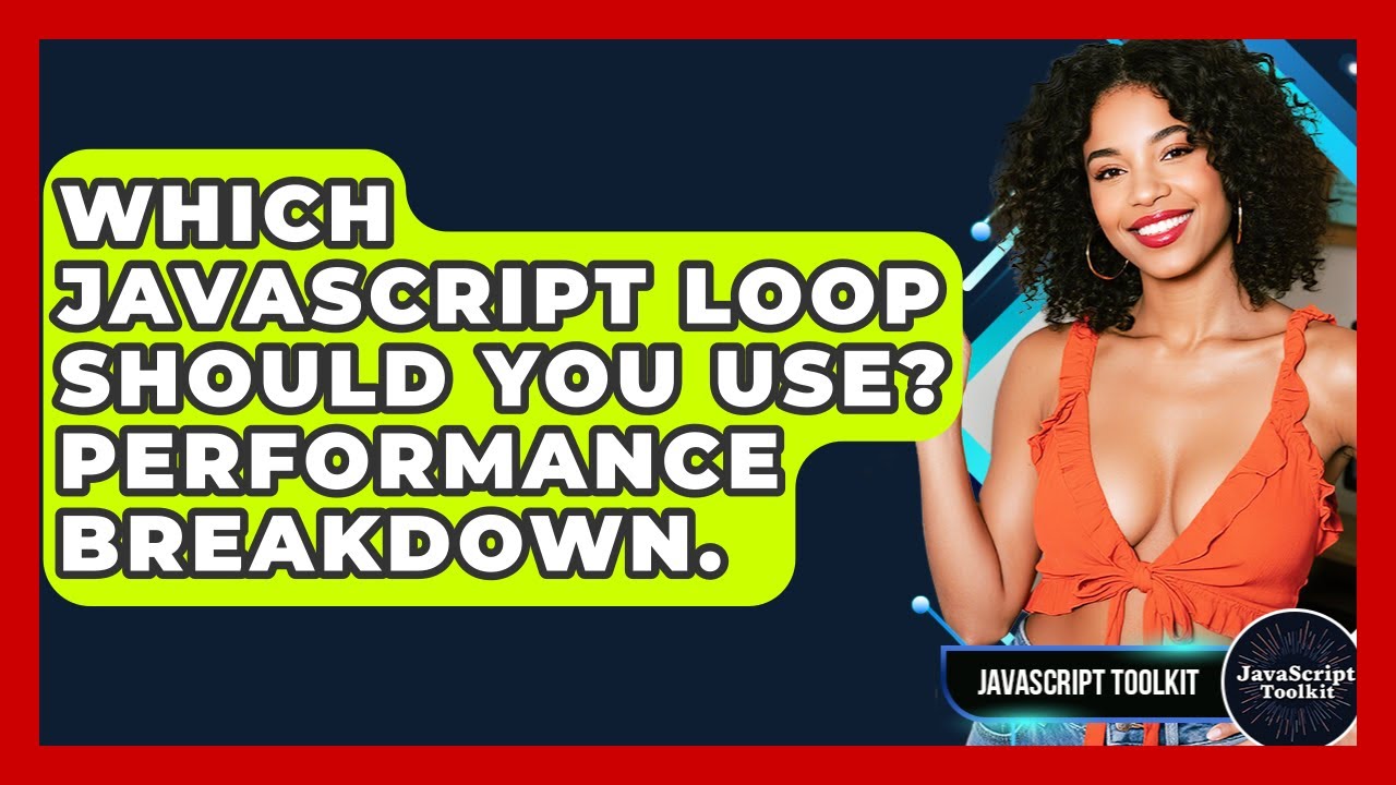 Which JavaScript Loop Should You Use? Performance Breakdown. - JavaScript Toolkit