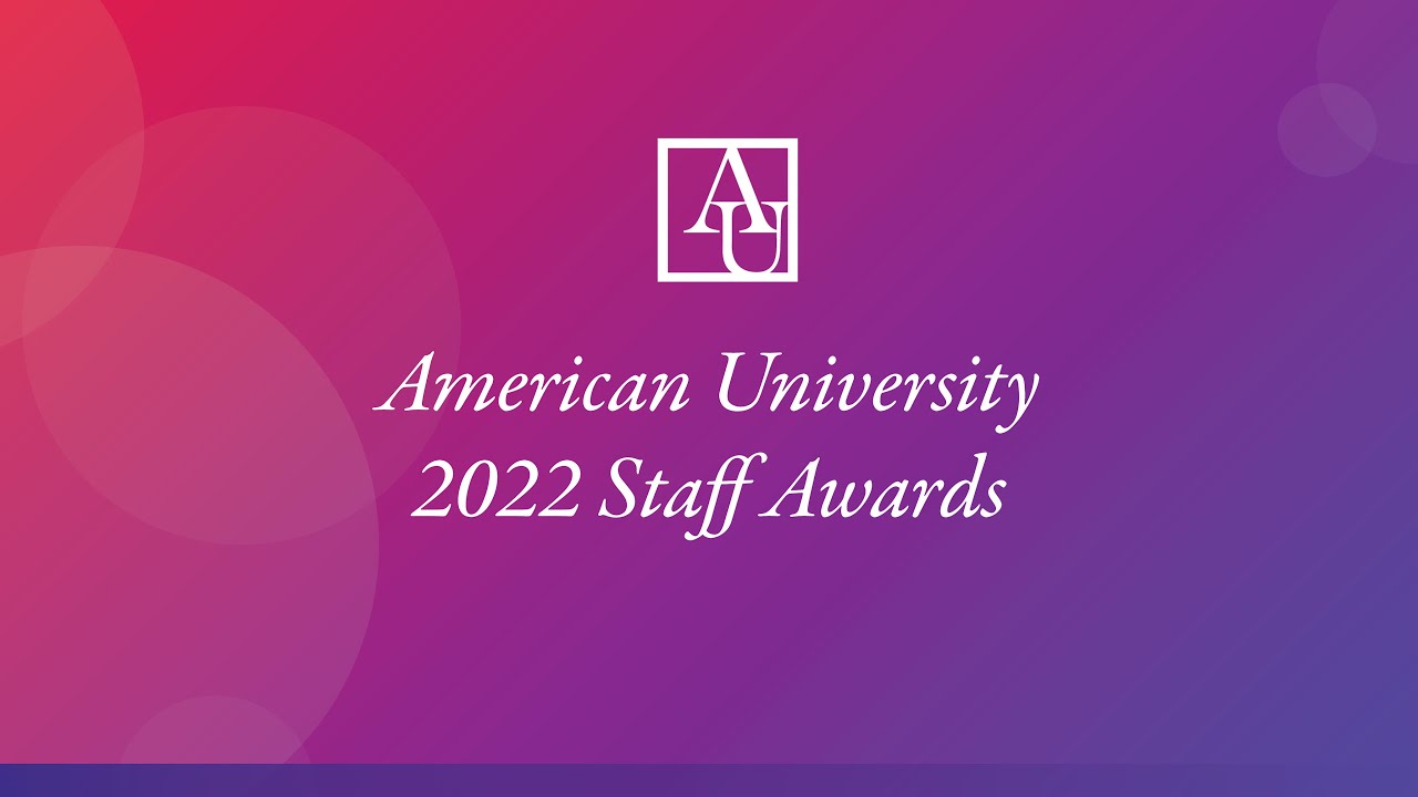American University 2022 Staff Awards Ceremony