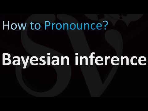 How to Pronounce Bayesian interference