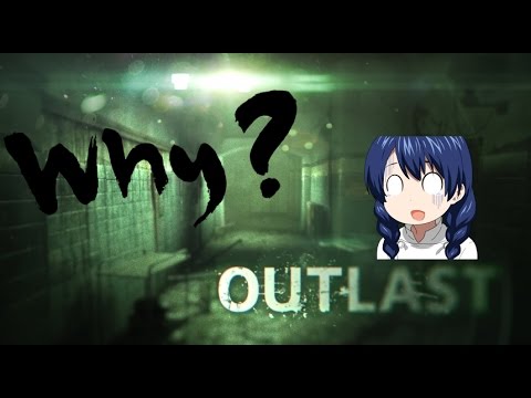 Steam Community :: Video :: OutLast Pt. 1 WHY?!?!?!