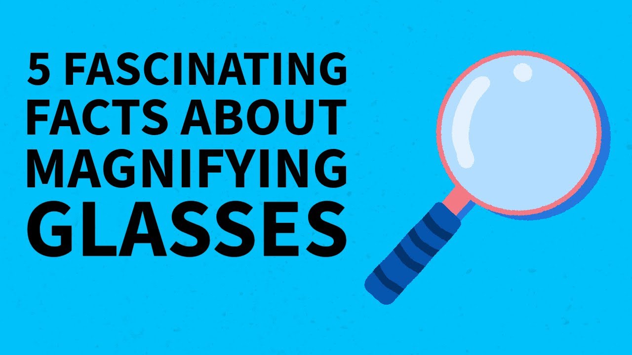 Exploring the Lens: 5 Fascinating Facts About Magnifying Glasses.🔍