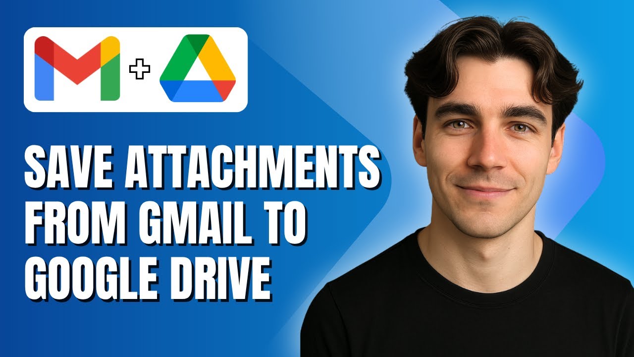 How to Save Attachments From Gmail to Google Drive (Tutorial 2025)