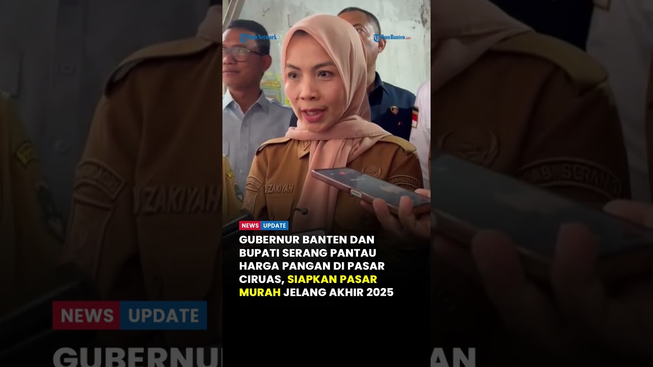 Pantau Harga Pangan di Pasar Ciruas Bersama Gubernur Andra, Zakiyah Siapkan Pasar Murah Akhir 2025