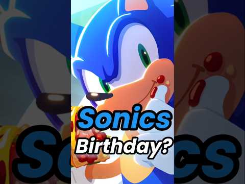 When is Sonics birthday? #sonicthehedgehog #sonic