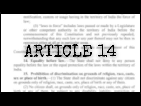 EXPLAINED BYTES | ARTICLE 14 OF THE INDIAN CONSTITUTION