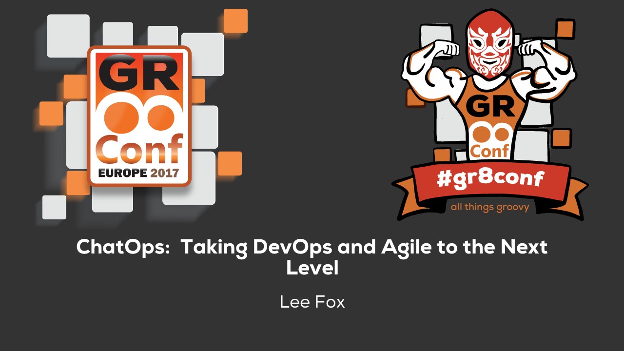 ChatOps:  Taking DevOps and Agile to the Next Level
