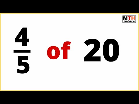 4/5 of 20 (Four-fifth of 20) | Fraction of a number | Step-by-step explanation