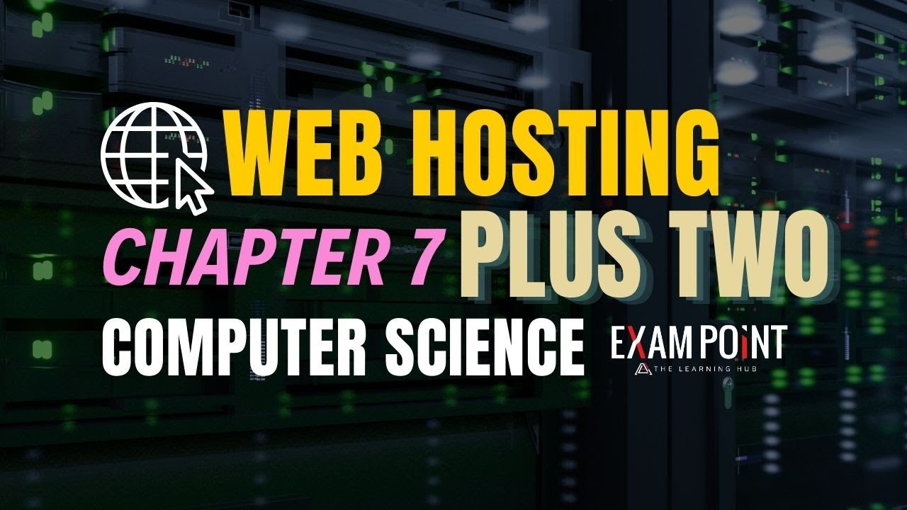 Plus two Computer Science | web hosting | Chapter 7 | Full