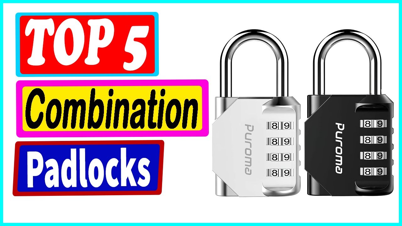 Top 5 Best Combination Padlocks in 2022