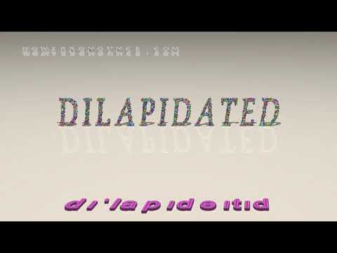 dilapidated - pronunciation in British English (three voices / accents)