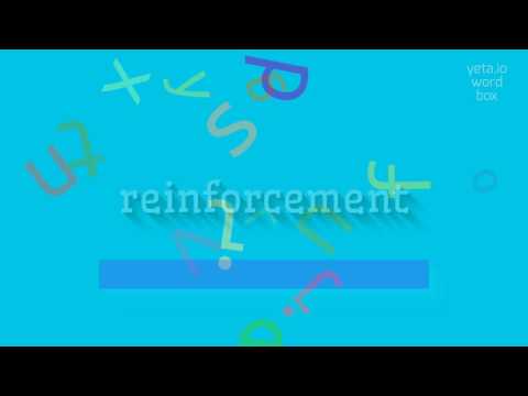 REINFORCEMENT - HOW TO PRONOUNCE REINFORCEMENT?