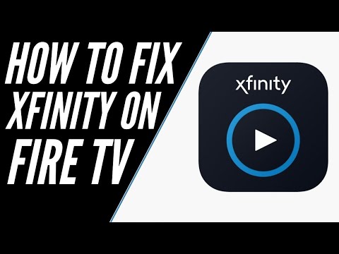 How to Fix Xfinity Stream App on a FIRE TV