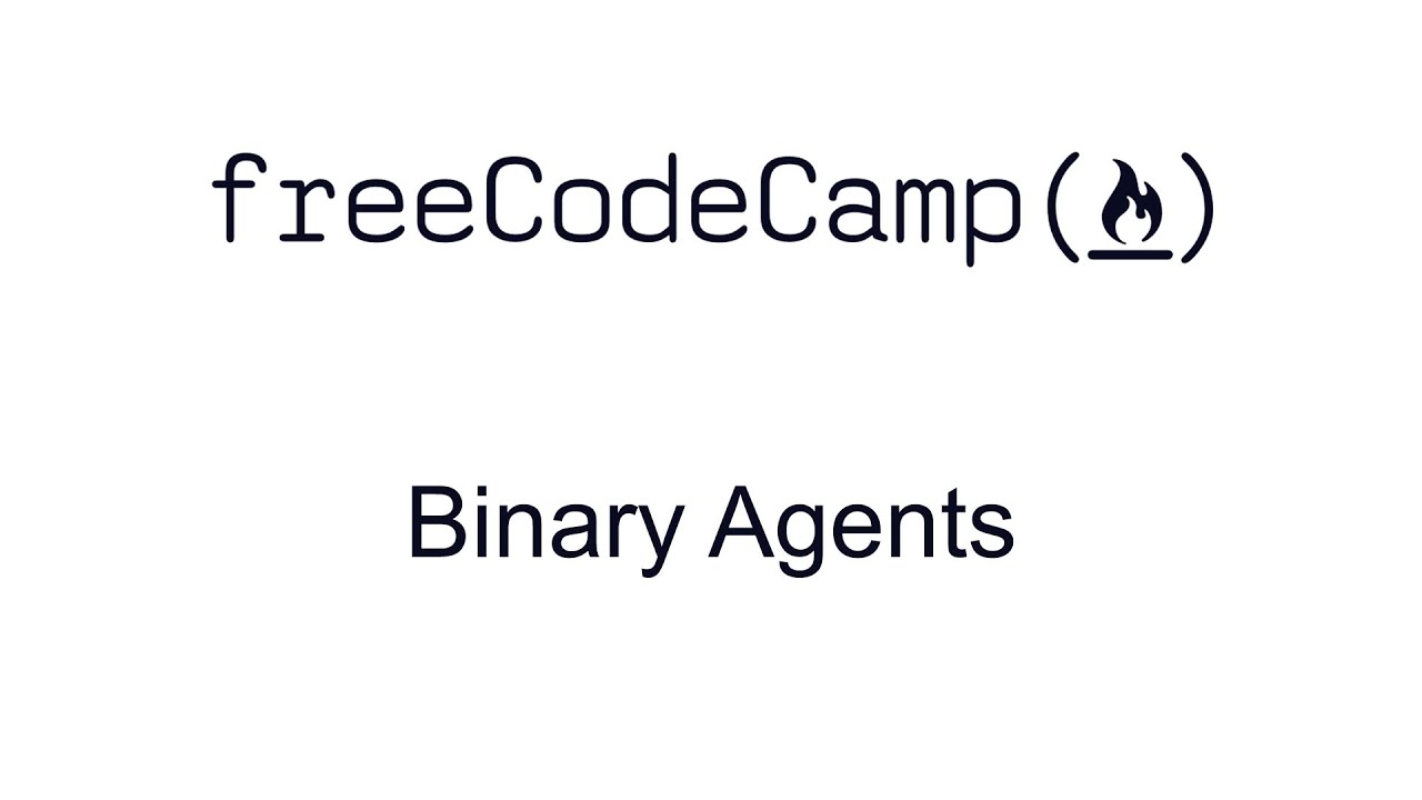 Binary Agents - Intermediate Algorithm Scripting - Free Code Camp