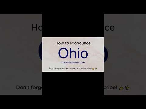 Ohio Pronunciation—How to Say Ohio? #pronunciation #howtopronounce #howtosay #english