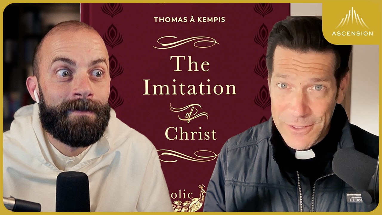 Second Only to the Bible: The Imitation of Christ (Fr. Mike Schmitz & Fr. Gregory Pine)