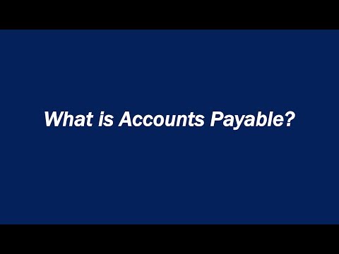 What is Accounts Payable?